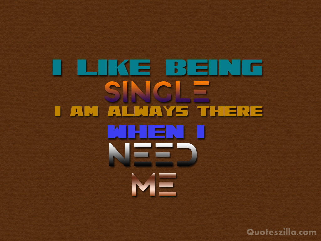 Being Single HD Wallpapers on WallpaperDog